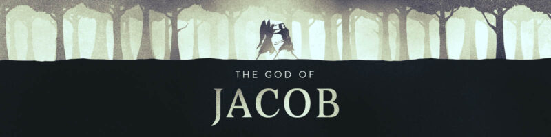 The God Of Jacob Archives | Trinity Church Woodcroft
